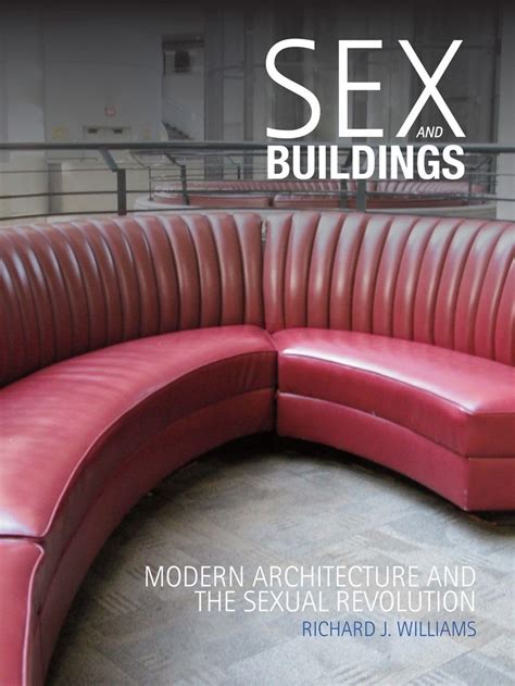 Amazon Sex And Buildings Modern Architecture And The Sexual