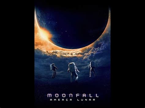 Moonfall Amea A Lunar Moonfall Rotten Tomatoes Youtube