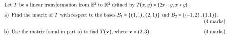 Solved Let T Be A Linear Transformation From R2 To R2 Chegg Com