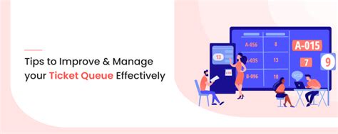 10 Tips To Improve And Manage Your Ticket Queue Effectively Purshology