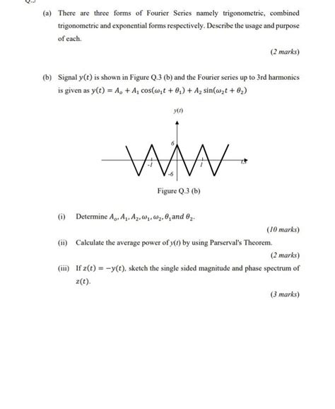 V A There Are Three Forms Of Fourier Series Namely