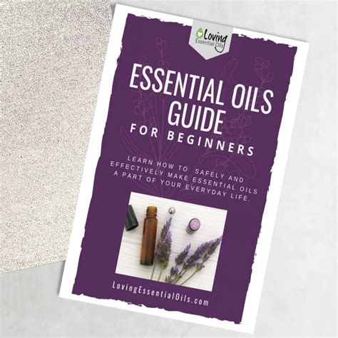 Essential Oil Guide For Beginners Getting Started Loving Essential Oils
