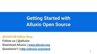 Alluxio Community Office Hour Getting Started With Alluxio Open Source