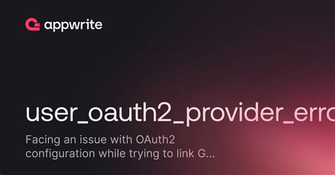 user oauth2 provider error threads appwrite