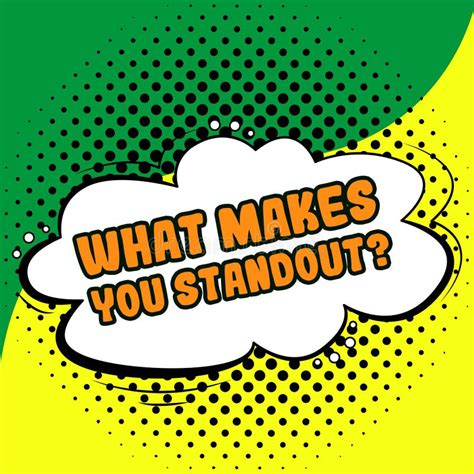 Writing Displaying Text What Makes You Standout Internet Concept