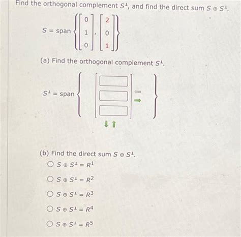 solved find the orthogonal complement s1 and find the