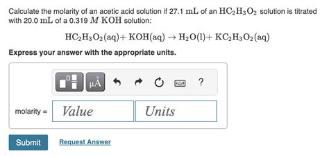 Solved Calculate The Molarity Of An Acetic Acid Solution If