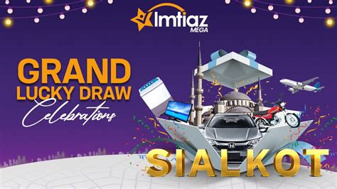 Imtiaz The City Of Sialkot And The Grand Lucky Draw