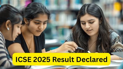 Icse Result 2025 Declared 10वीं और 12वीं का रिजल्ट जारी ऐसे करें चेक