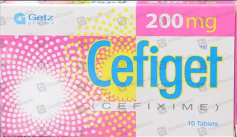 Cefiget 200mg 10 Tablets Price In Pakistan Uses Dosage Side Effects