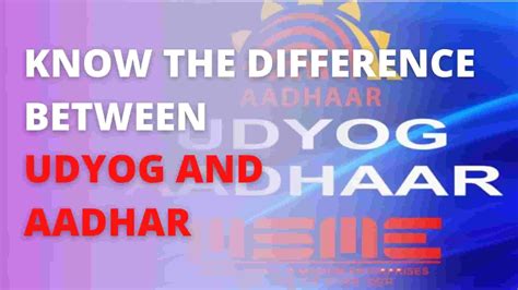 Difference Between Udyog Aadhaar And Udyam MSME Registration