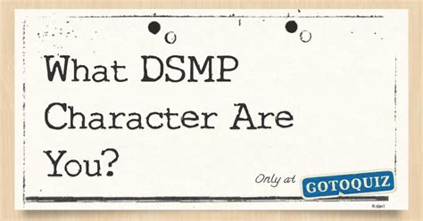 What Dsmp Character Are You
