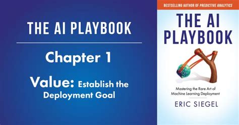 Chap 1 Value Establish The Deployment Goal The Ai Playbook