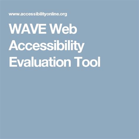 Wave Web Accessibility Evaluation Tool Web Accessibility Evaluation System Evaluation