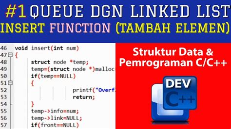 Part 1 Main And Insert Function Program Queue Dengan Linked List Youtube