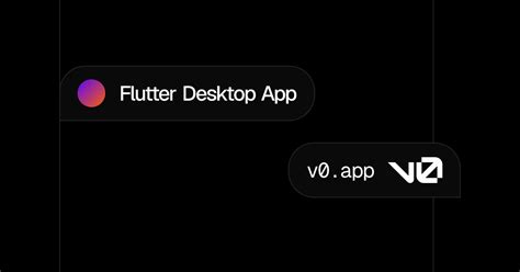 Flutter Desktop App V0 By Vercel