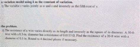 Solved A Variation Model Using K As The Constant Of Chegg
