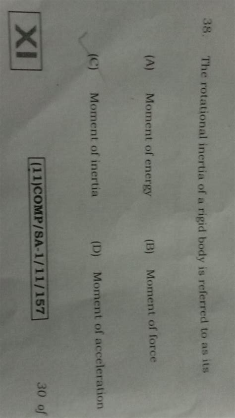 38 The Rotational Inertia Of A Rigid Body Is Referred To As Itsa Mome