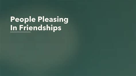 People Pleasing In Friendships Click2pro