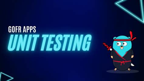 How To Write Unit Test For Gofr Based Microservice Mahak Singhania