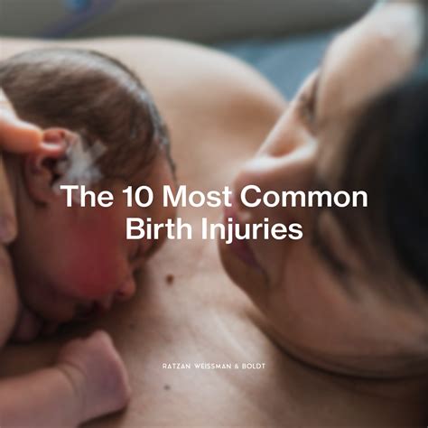 10 Most Common Birth Injuries Malpractice And Other Causes