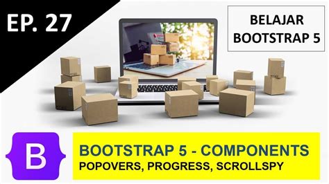 Belajar Bootstrap 5 Components Popovers Progress Scrollspy Youtube