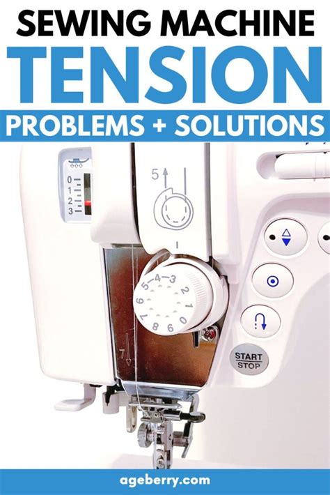 Most Common Sewing Machine Tension Problems Solutions