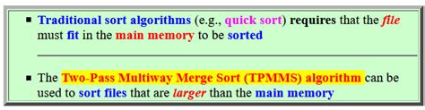 The Sort Based 2 Pass Algorithms Are Based On The Tpmms Algorithm