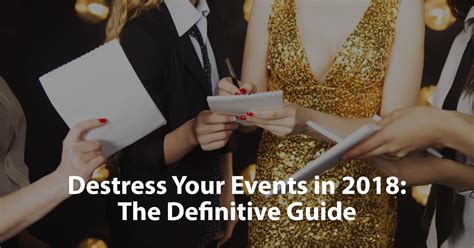 Destress Your Events In 2021 The Definitive Guide