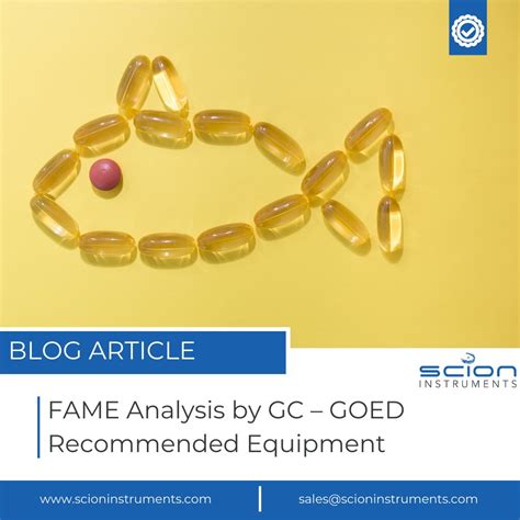 Scion Instruments On Linkedin Fame Fameanalysis Fattyacidmethylester Fattyacidanalysis Goed…