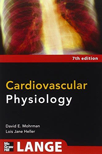Cardiovascular Physiology Seventh Edition Lange Physiology Series