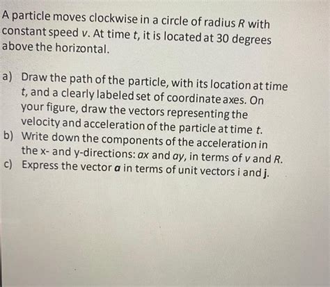 solved a particle moves clockwise in a circle of radius r