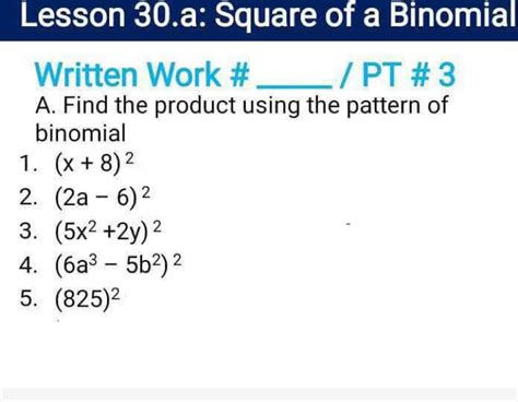 solved lesson 30 a square of a binomial written work pt 3 a