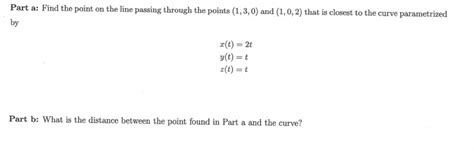 Solved Part A Find The Point On The Line Passing Through Chegg