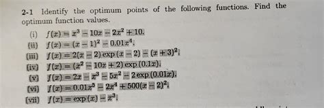 Solved 2 1 Identify The Optimum Points Of The Following