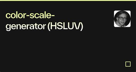 color scale generator hsluv codesandbox