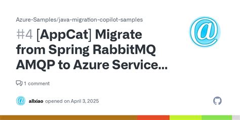Appcat Migrate From Spring Rabbitmq Amqp To Azure Service Bus · Issue 4 · Azure Samplesjava