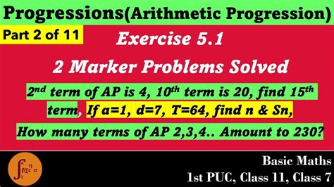 1st Puc Basic Maths Progressions Part 2 Exercise 51 Class 11 Ca Arithmetic Progressions