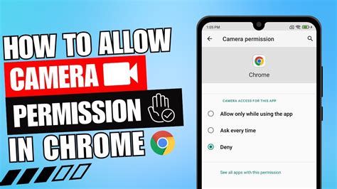 How To Allow Camera Permission In Chrome In Mobile Give Camera