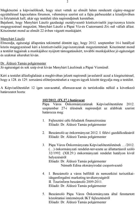 J E G Y Z Ő K Ö N Y V Készült Pápa Város Önkormányzata Képviselőtestületének szeptember i