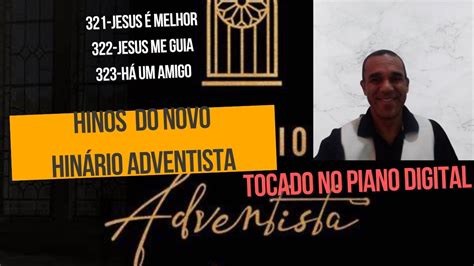 Especial Três Hinos Do Novo Hinário Adventista Instrumental Piano