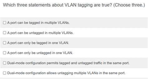 Which Three Statements About VLAN Tagging StudyX