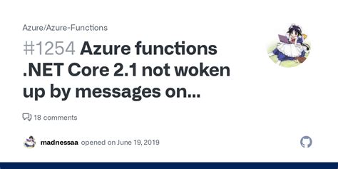 Azure Functions Net Core Not Woken Up By Messages On Service Bus After Inactivity Issue