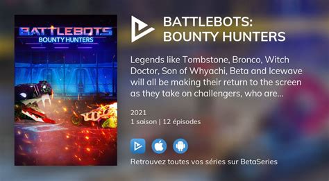 Regarder BattleBots Bounty Hunters Streaming BetaSeries