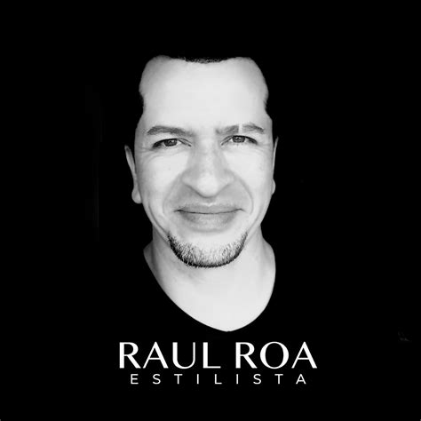 Raul Roa Estilista