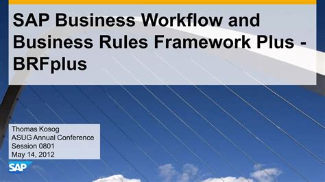 0801 Sap Businessworkflowandbusinessrulesframeworkplusbrfplus Pdf