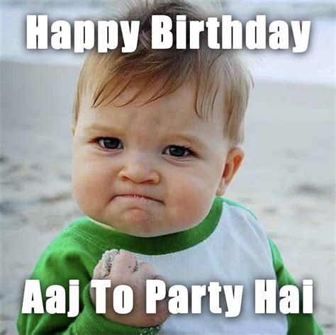 Happy Birthday Meme For Loved Ones 2022 Funny Happy Birthday Meme