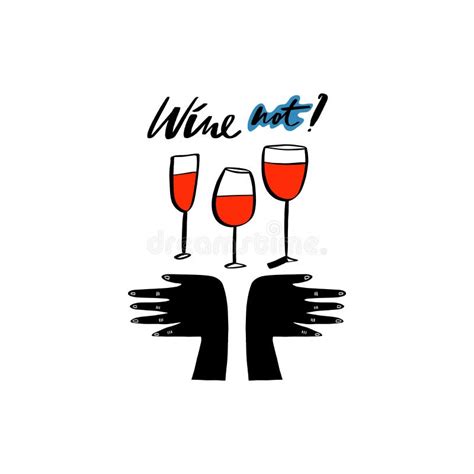 Handwritten Wine Alcohol And Chill Funny Lettering Quotes Vector Stock