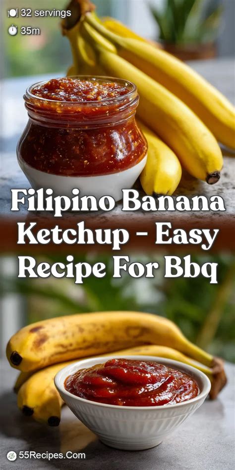 Filipino Banana Ketchup Tangy Condiment 55recipes