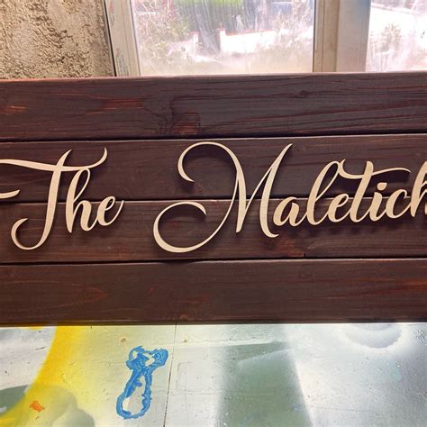 Custom Wood Sign The Maletich